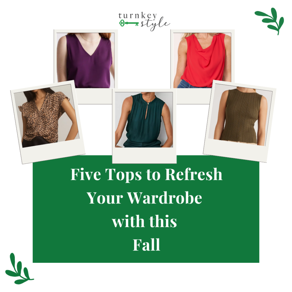 Five Tops to Refresh Your Wardrobe with this Fall - Turnkey Style